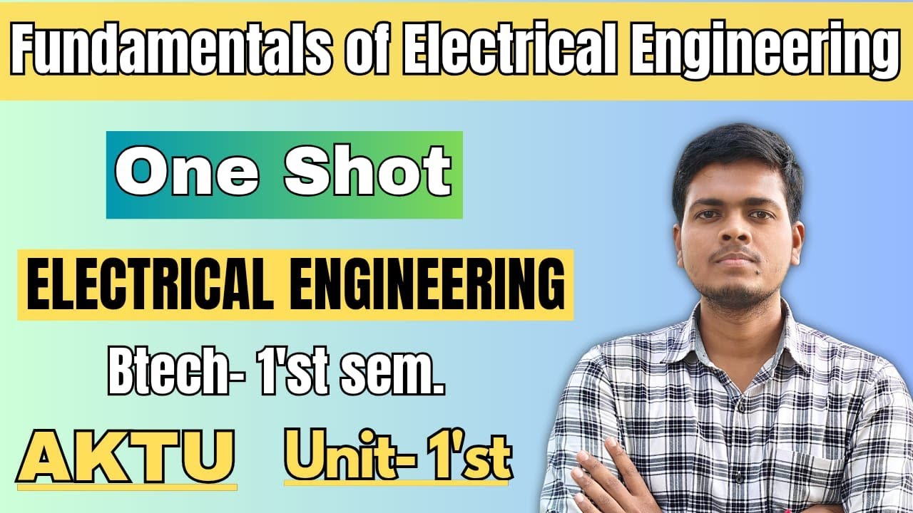 Fundamental of Electrical engineering One Shot| FEE One shot|Btech- 1'St year #oneshot #btech # ...