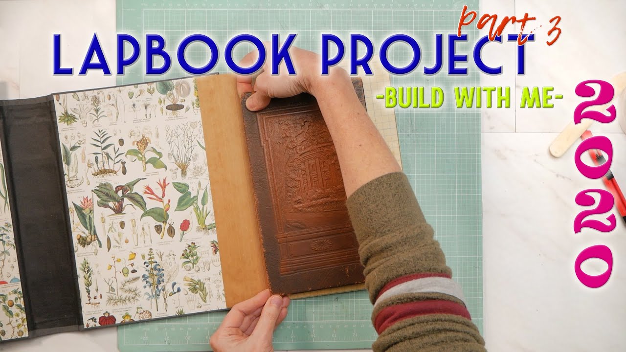 LAPBOOK PROJECT 2020 | BUILD WITH ME | part 3 - YouTube