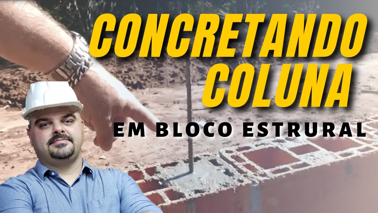 COMO CONCRETAR COLUNAS EM BLOCO ESTRUTURAL CERÂMICO? - YouTube
