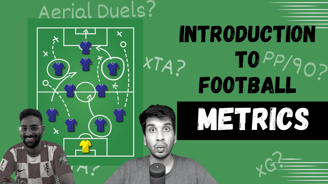 Football 101 | Understanding football metrics with @poeticscales - YouTube