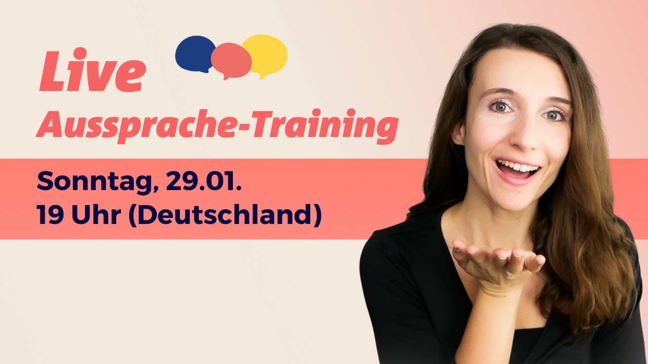 Live-Aussprache-Training SO, 19 Uhr - YouTube