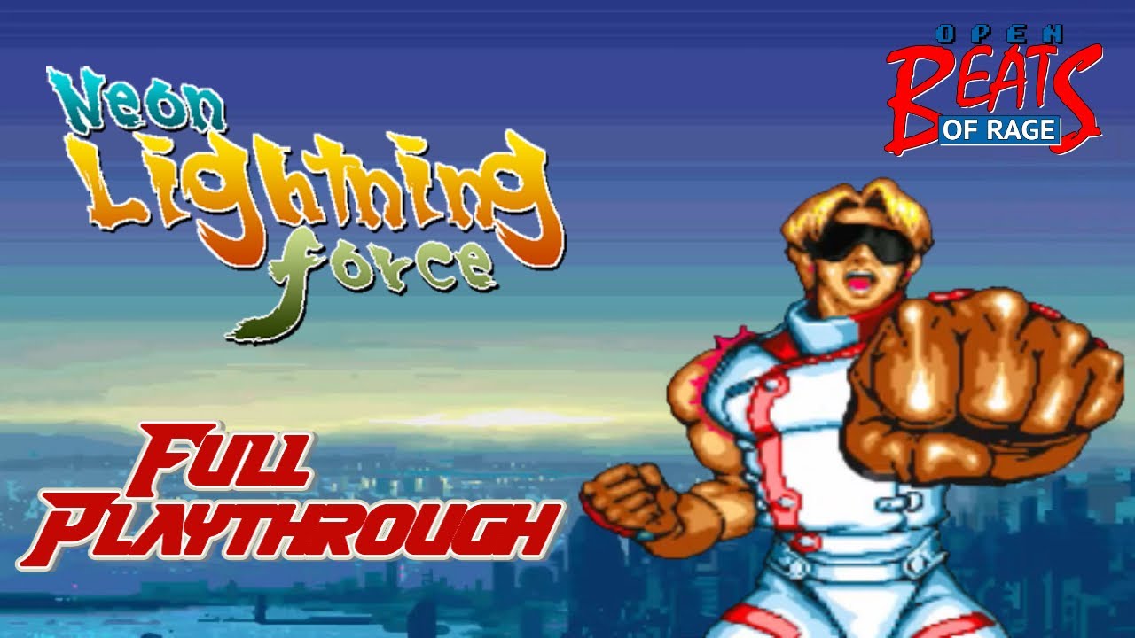 Neon Lightning Force (OpenBOR) | Full Playthrough - YouTube