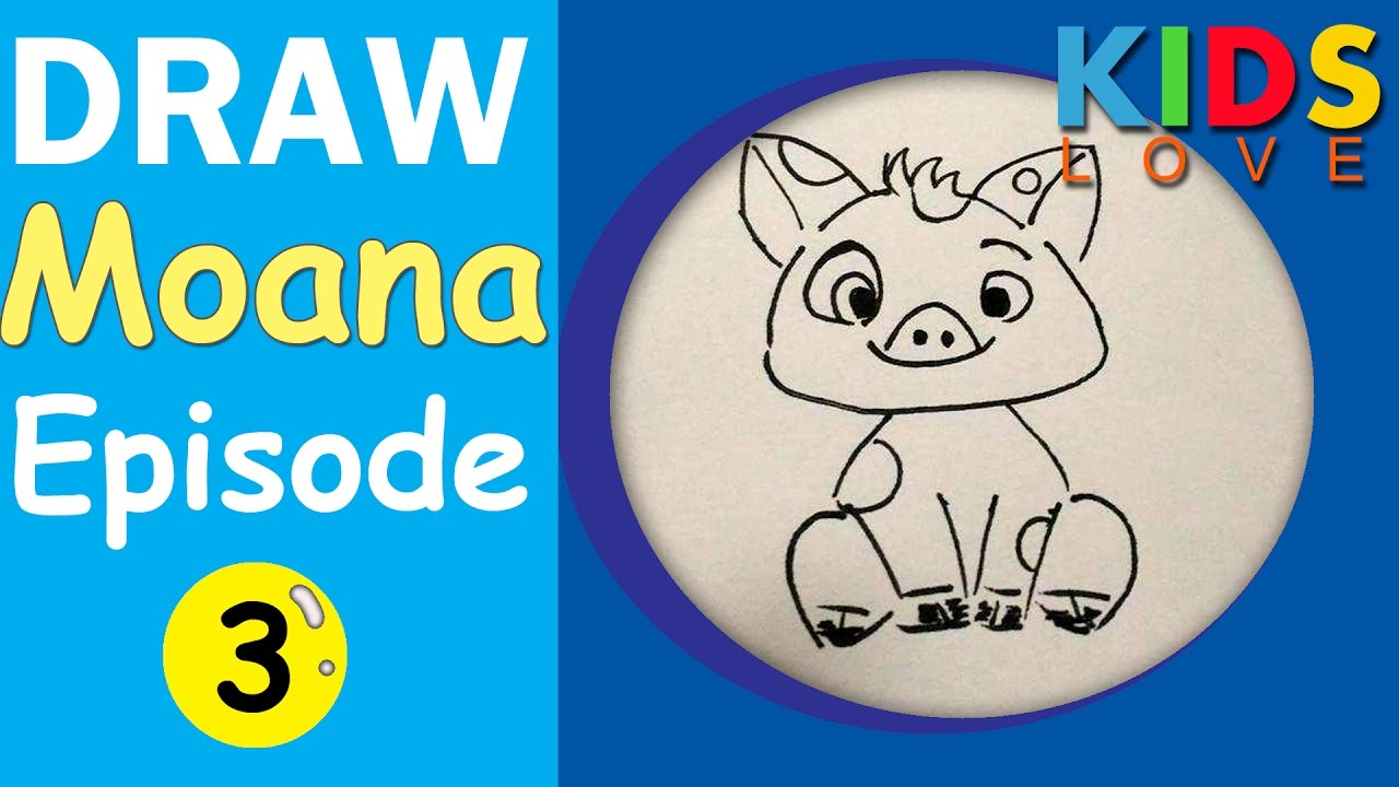 How to Draw Moana Pua Pig step by step l kids love - YouTube