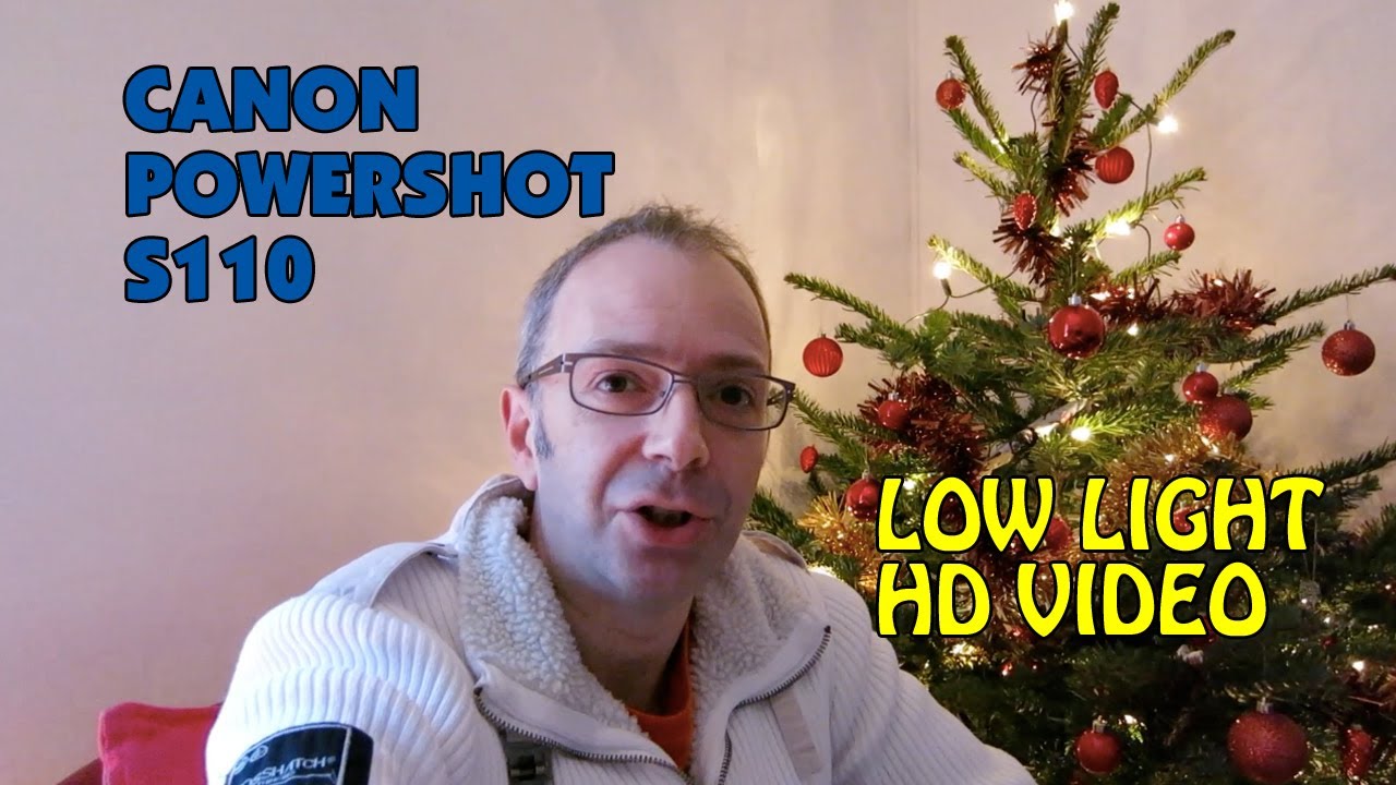 Canon Powershot S110 Low Light Video Test