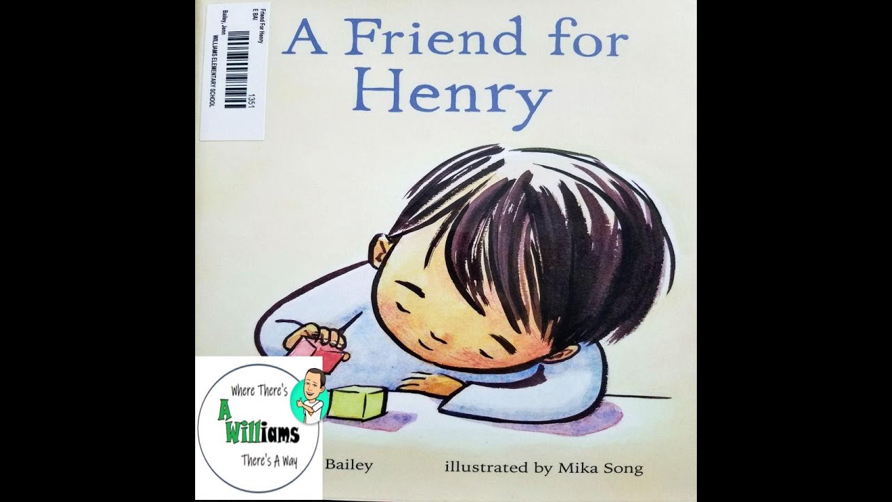 A Friend for Henry by Jenn Bailey | READ ALOUD | CHILDREN'S BOOK - YouTube