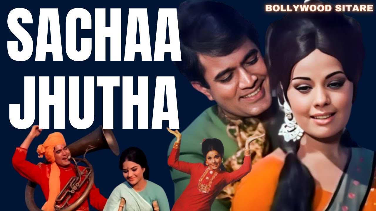 Sachaa Jhutha (1970), Rajesh Khanna, Mumtaz, Vinod Khanna, Naaz, Faryal ...