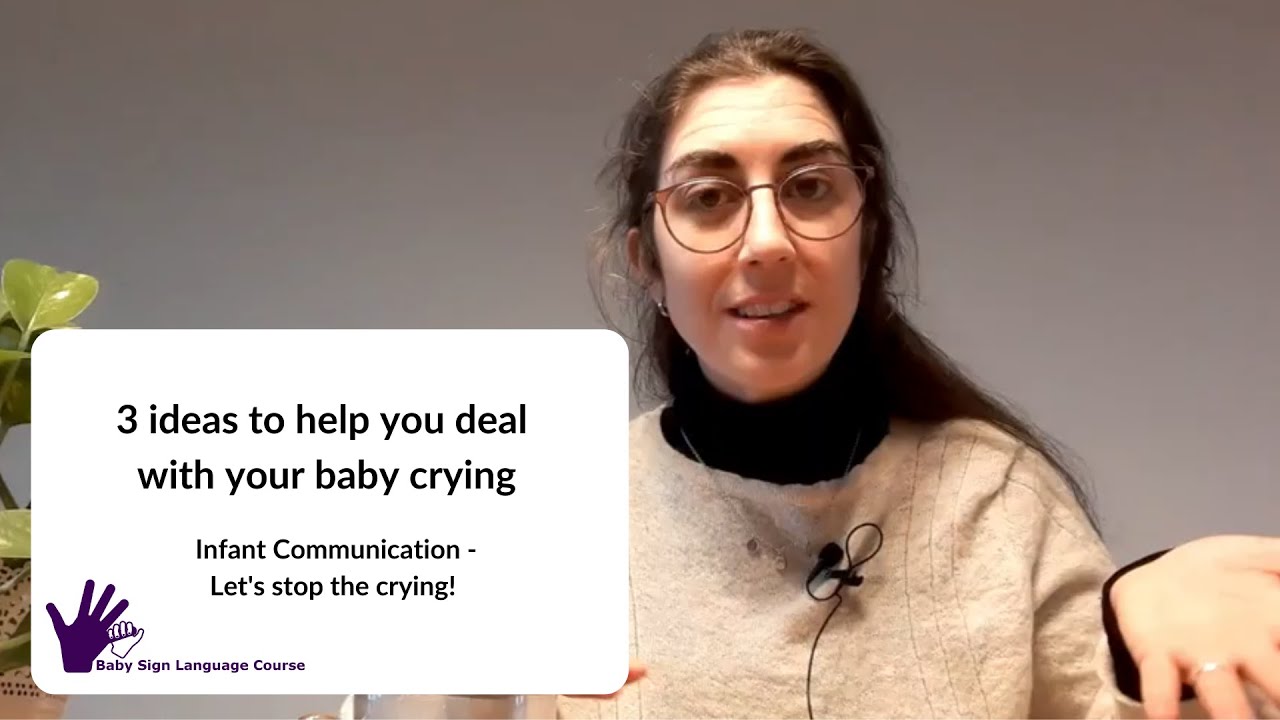 3 ways to deal with your baby's crying - Infant Communication Course ...