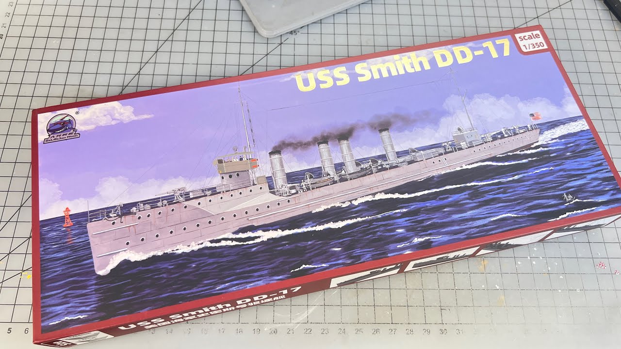 1/350 New products USS Smith DD-17 史密斯級驅逐艦開箱介紹 - YouTube