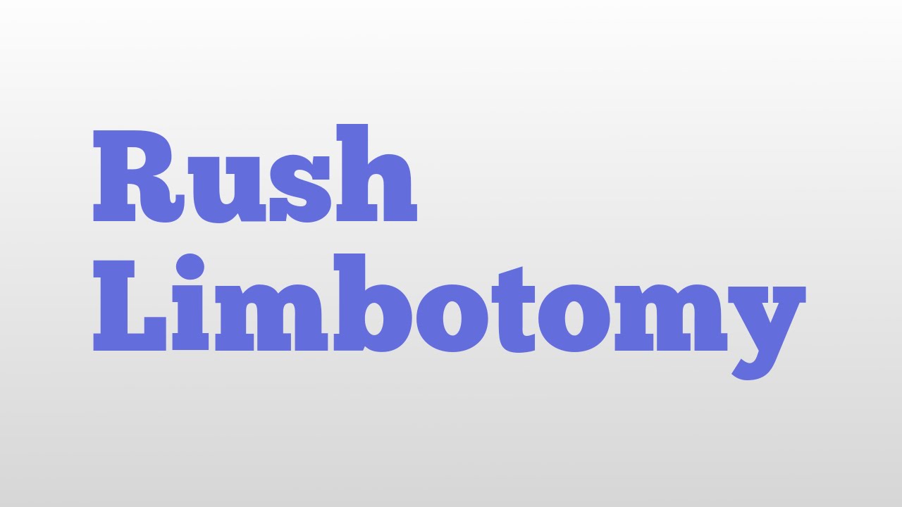 Rush Limbotomy meaning and pronunciation - YouTube