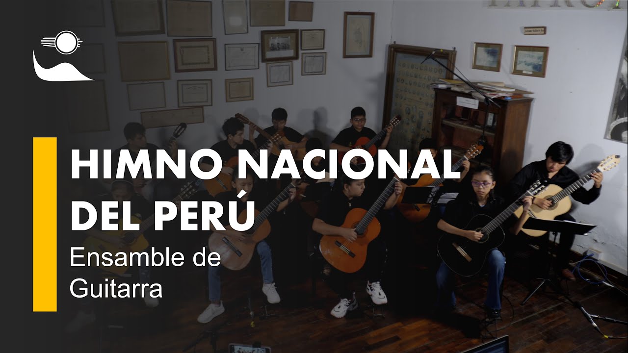 Himno Nacional del Perú - Ensamble de Guitarra - YouTube