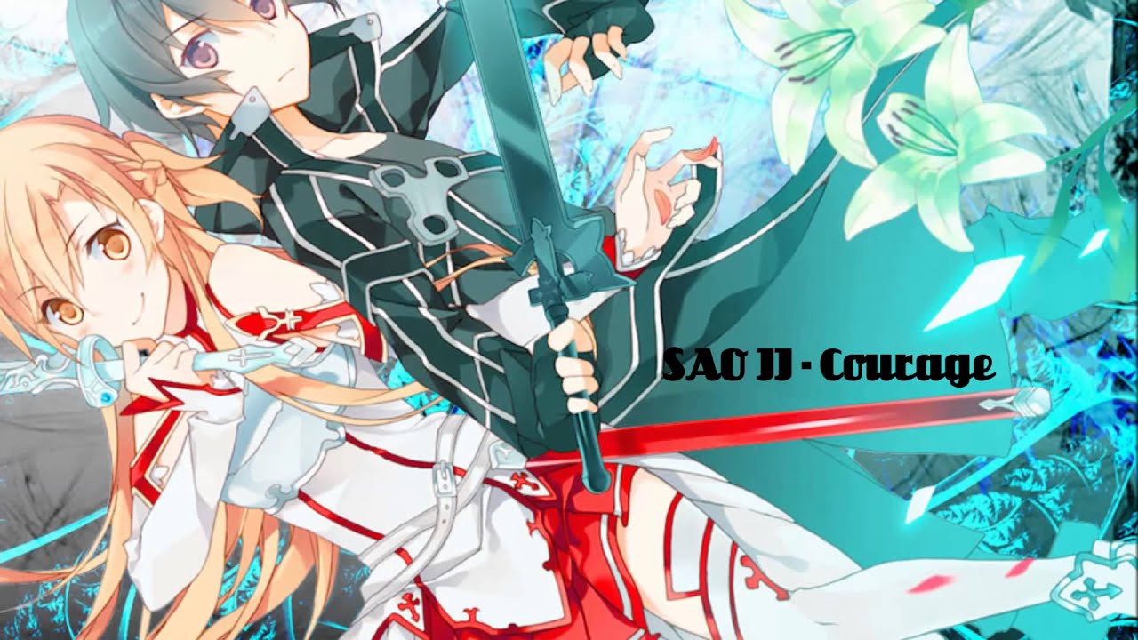 Sword Art Online II - Courage (Nightcore) - YouTube