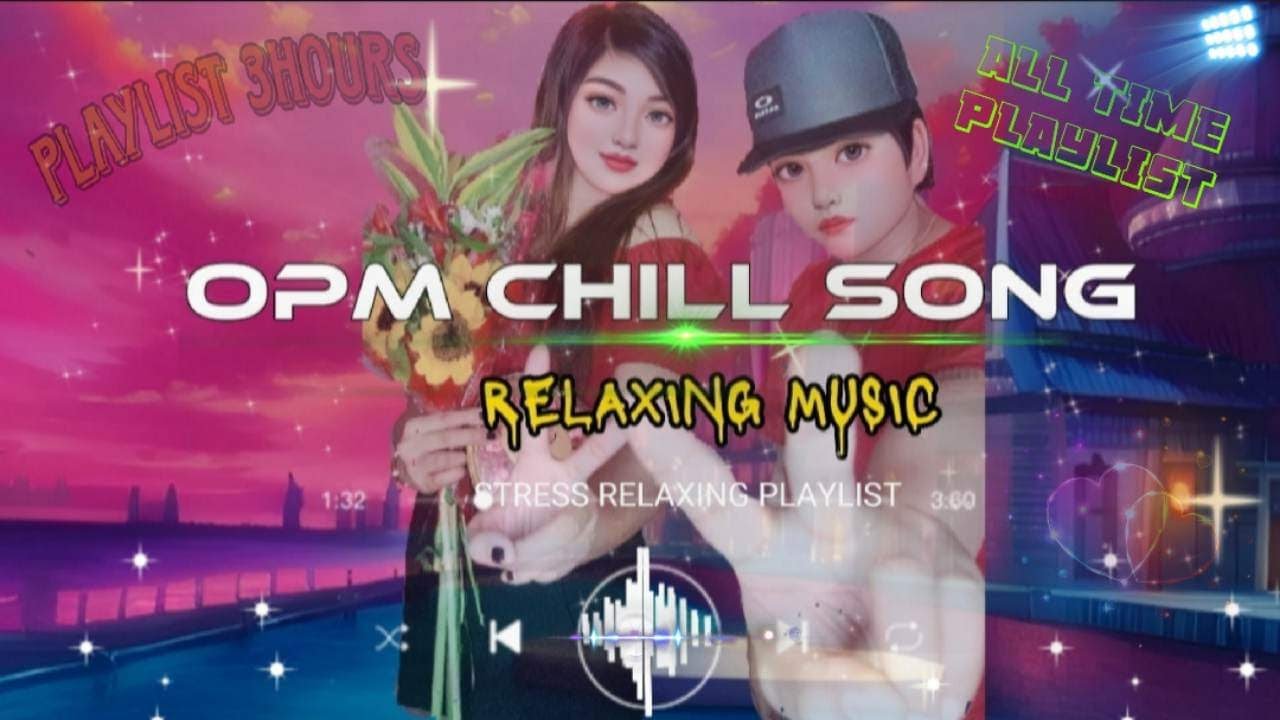 CHILL MUSIC PLAYLIST 3 HOURS PLAY💚 SONG THAT YOU FEEL BETTER #playlist ...