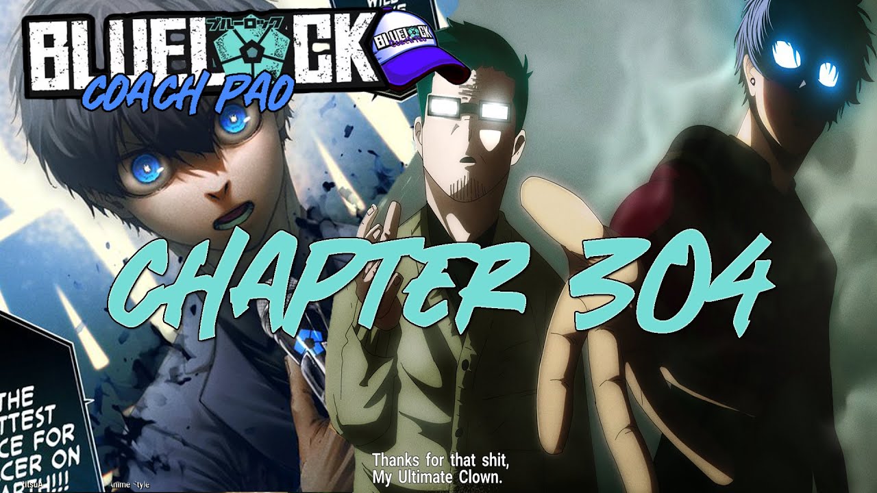 BLUE LOCK 304, HIS PARENTS WARNS HIM! A DARK FUTURE FOR ISAGI? - YouTube