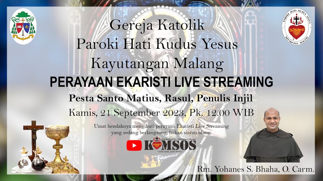 Misa Streaming | Pesta Santo Matius, Rasul, Penulis Injil || Kamis, 21 ...