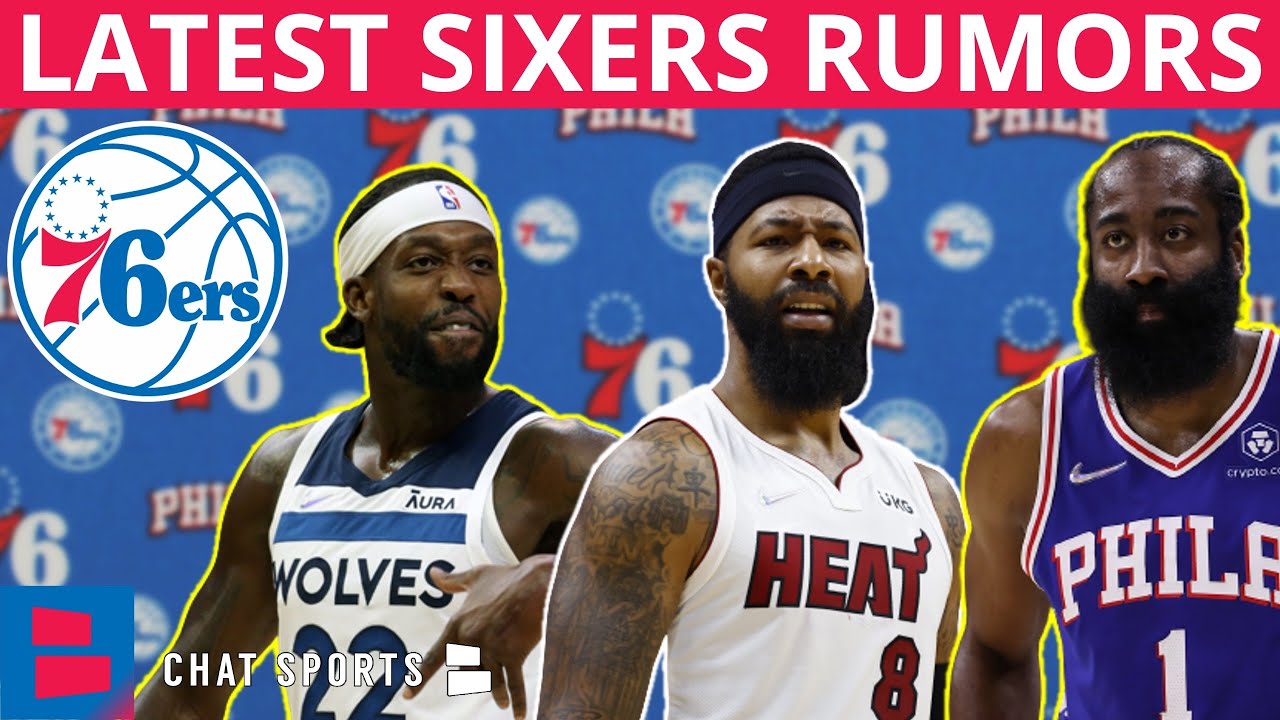 LATEST Sixers Rumors: 76ers Want Patrick Beverley? Sign Markieff Morris ...