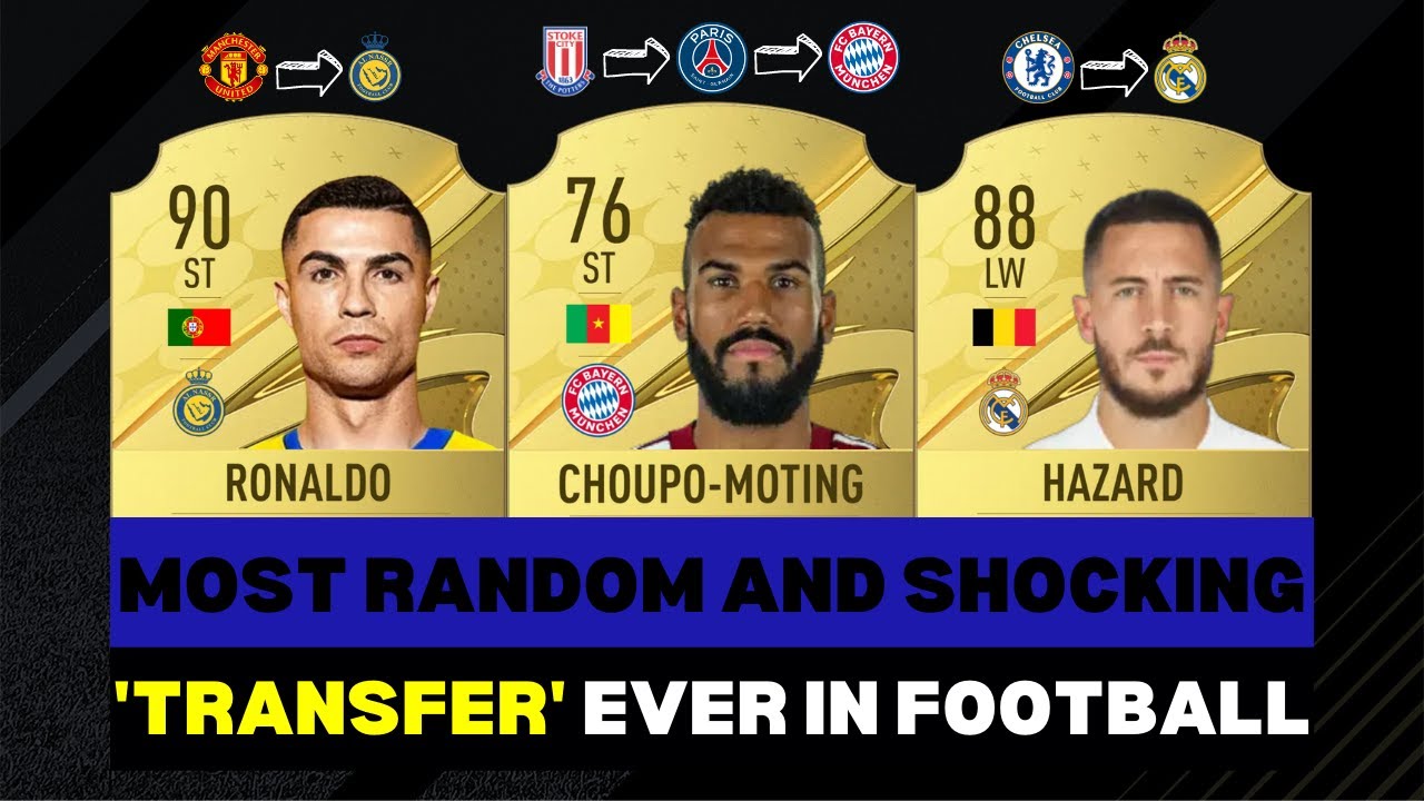 MOST RANDOM AND SHOCKING TRANSFER EVER IN FOOTBALL Ft Ronaldo most-random-and-shocking-transfer-ever-in-football-ft-ronaldo