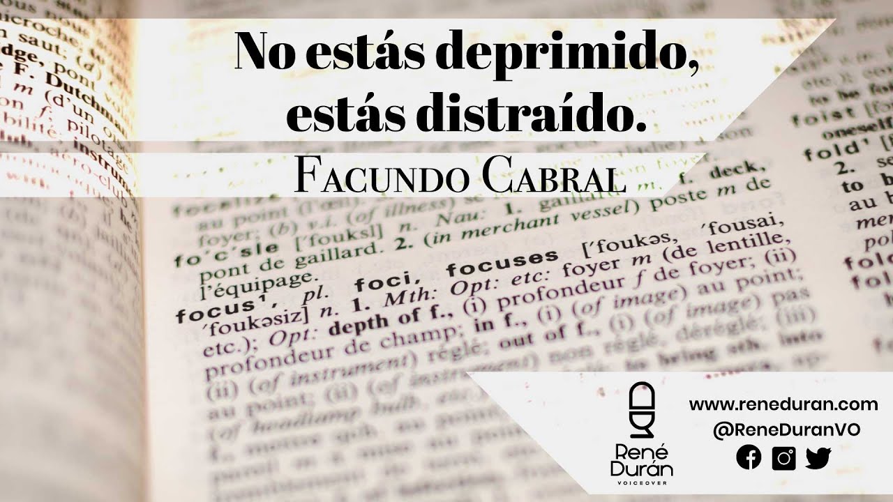 No estás deprimido, estás distraído. Facundo Cabral. - YouTube