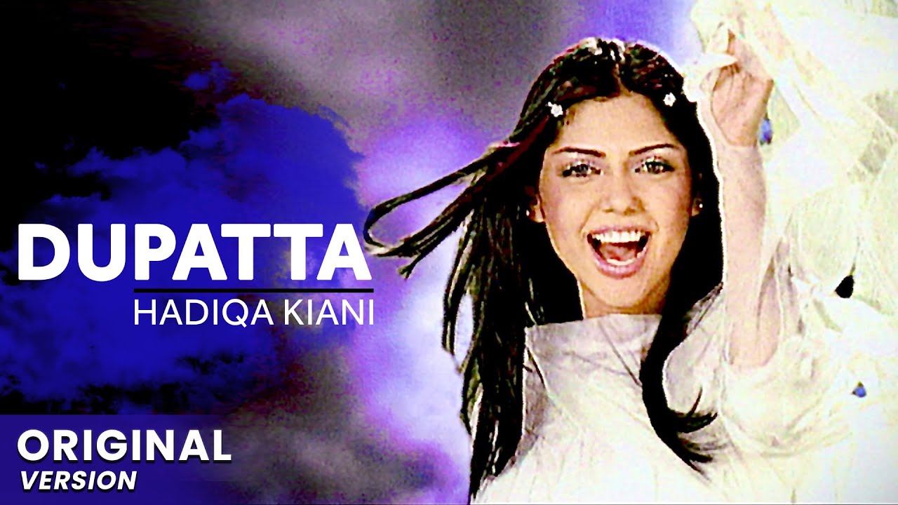 Hadiqa Kiani | Dupatta | (Original Version) | Official Video - YouTube ...