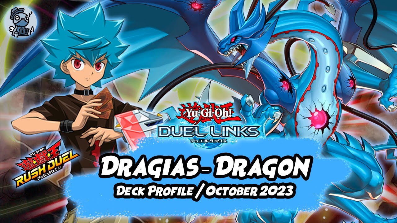 Dragias-Dragon Deck Profile 2023 / Decklist + Análisis | Yu-Gi-Oh! Duel ...