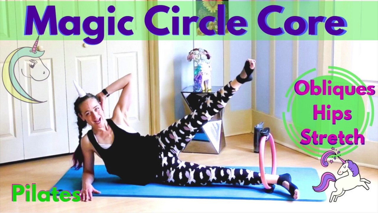 Magic Circle Workout for Core Hips Obliques and Stretch- Unicorn ...