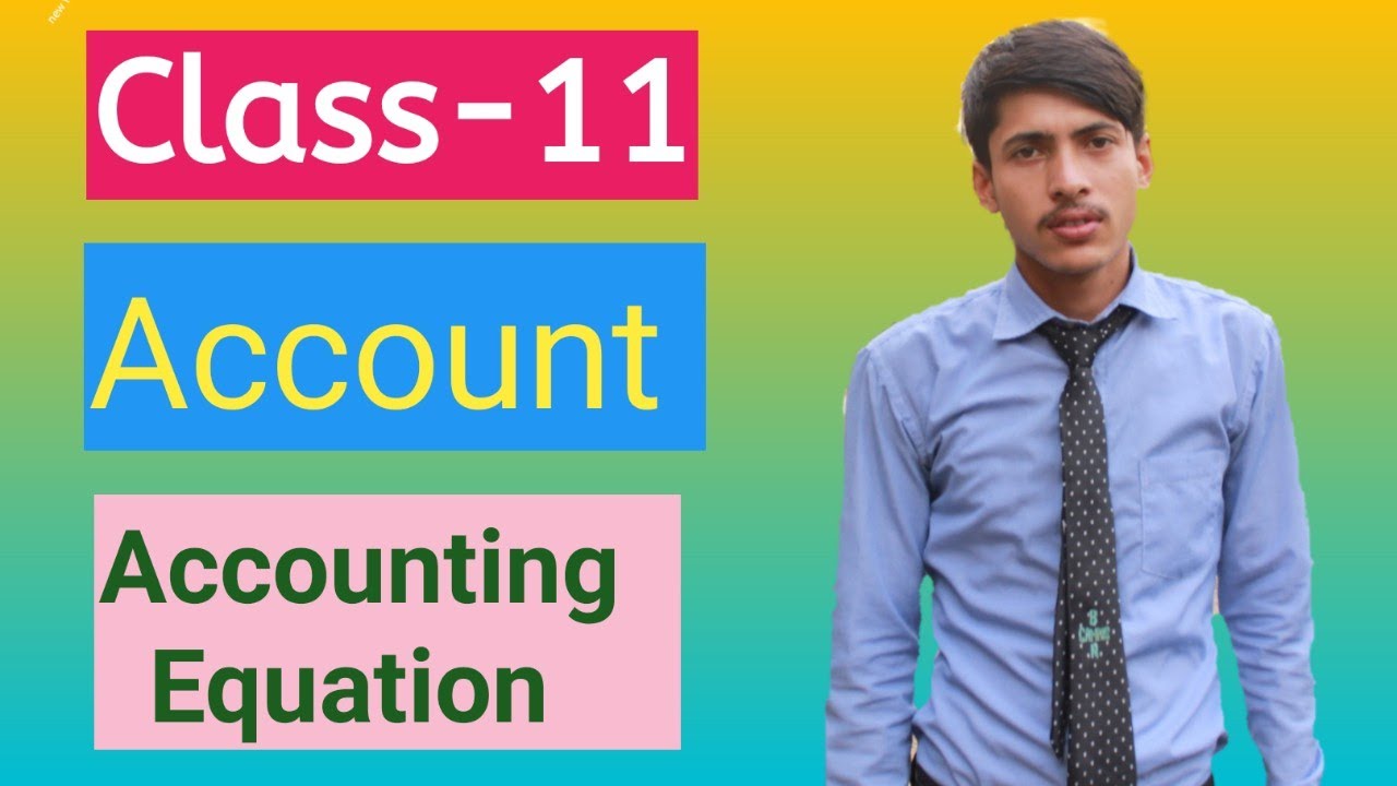 class 11 account accounting equation concept and solution( part 1 ...