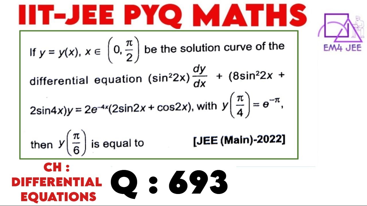 If y=y(x), x ∈ (0, π/2) be the solution curve of the differential ...