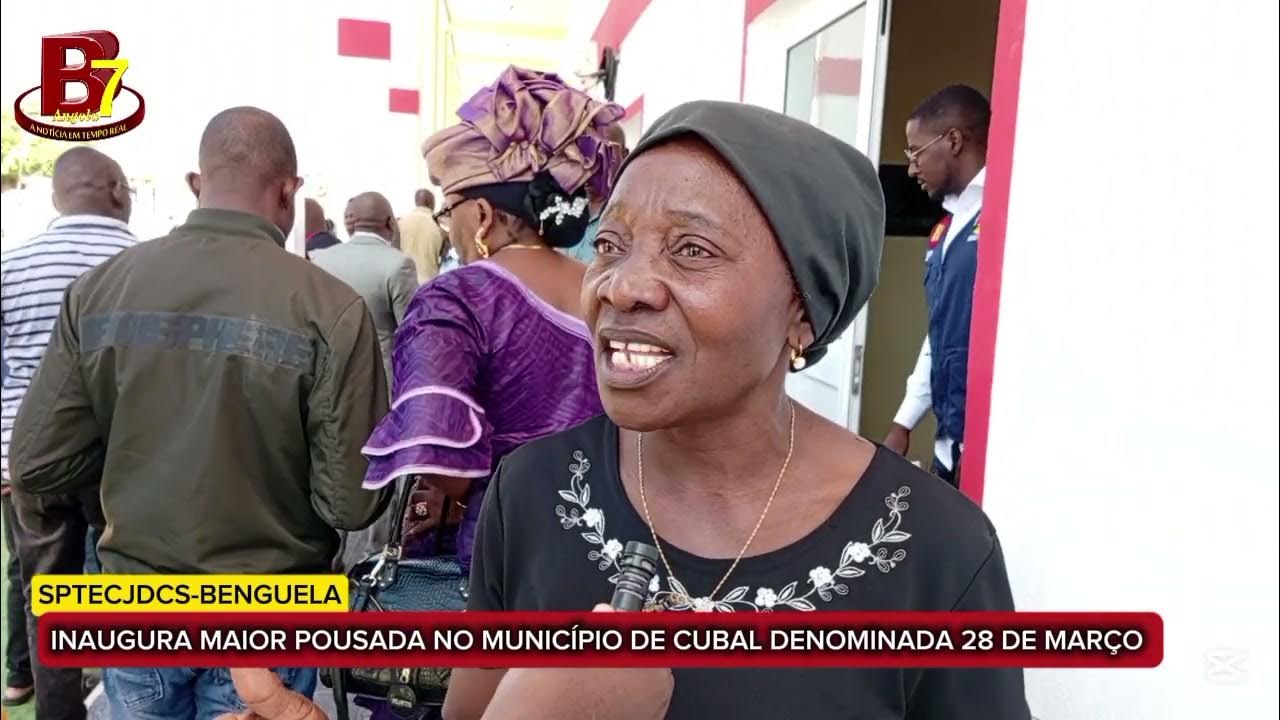 SINDICATO PROVINCIAL DOS TRABALHADORES INAUGURA A MAIOR POUSADA NO MUNICÍPIO DE CUBAL - YouTube