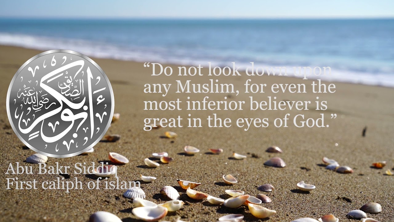 Abu Bakr Siddiq Quotes (wise quotes) - YouTube