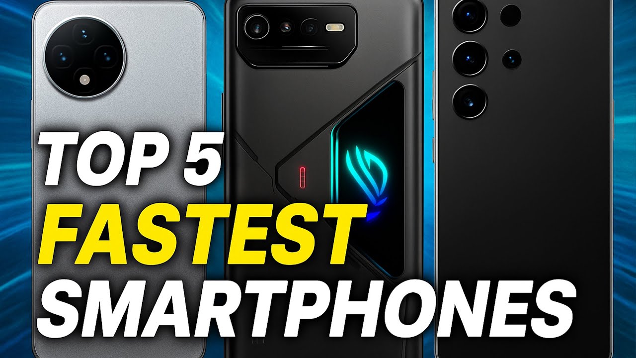 Top 5 Fastest Smartphones of 2025 🚀 Speed Kings from Budget to Flagship ...