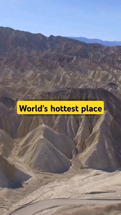 Mystery of World's Hottest Place || Death Valley || #shorts # ...