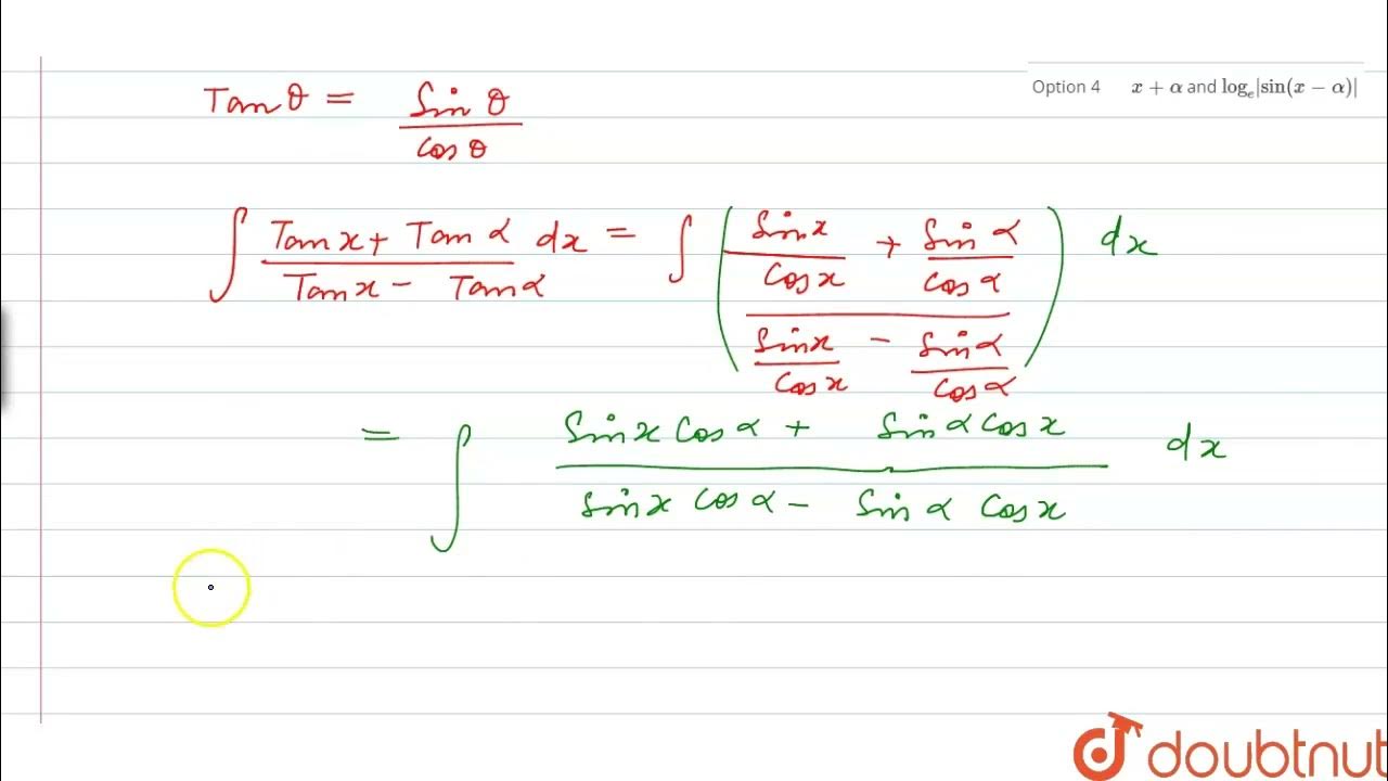 Let alpha in (0, pi/2) be fixed. If the integral int(tan x + tan alpha ...