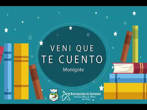 VENI QUE TE CUENTO - MONIGOTE- EDITH MABEL RUSSO. - YouTube