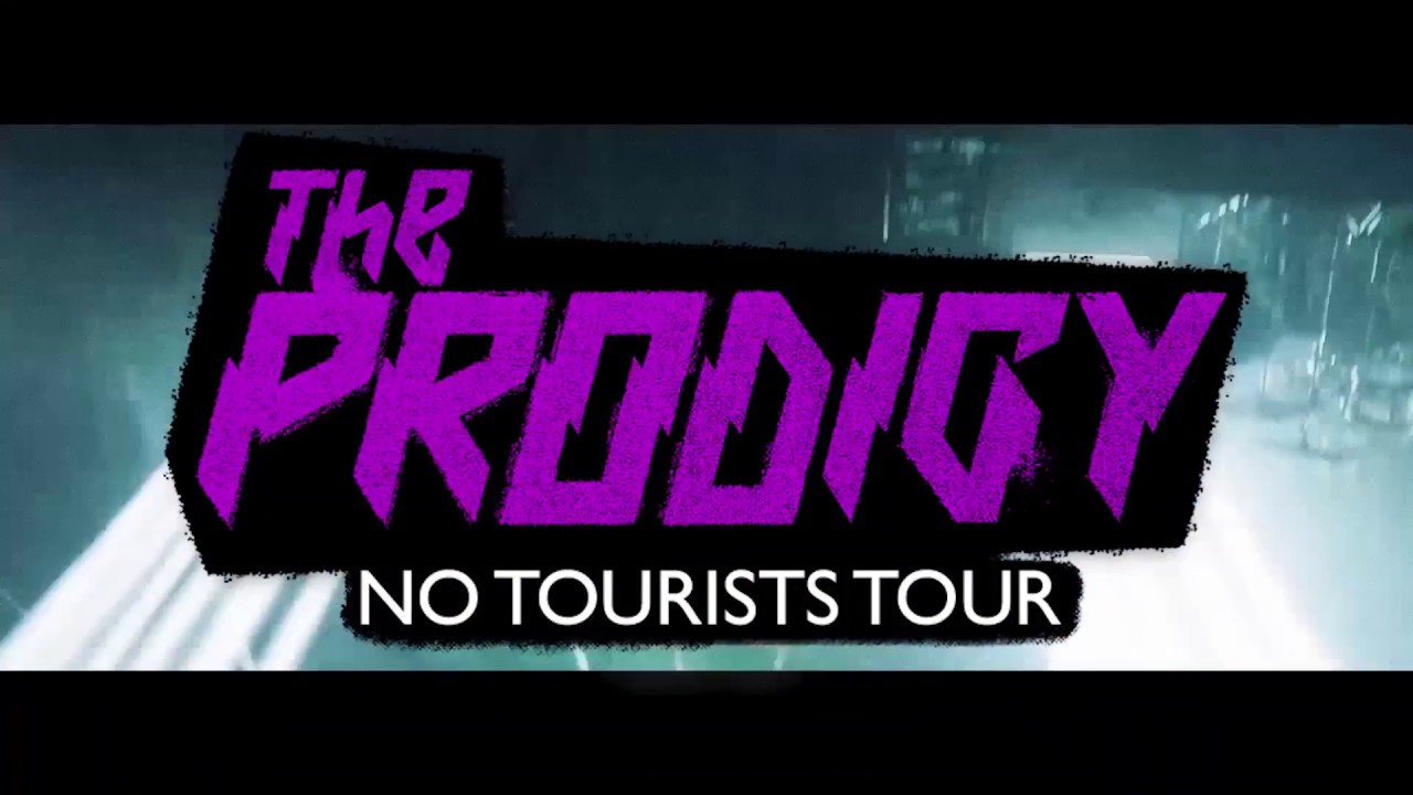 The Prodigy No Tourists Tour 2019 - YouTube