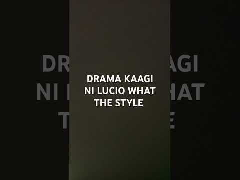 DRAMA WHAT'S THE STYLE KAAGI NI LUCIO PAMINAWA ANG DRAMA SAYAS BACALSO ...