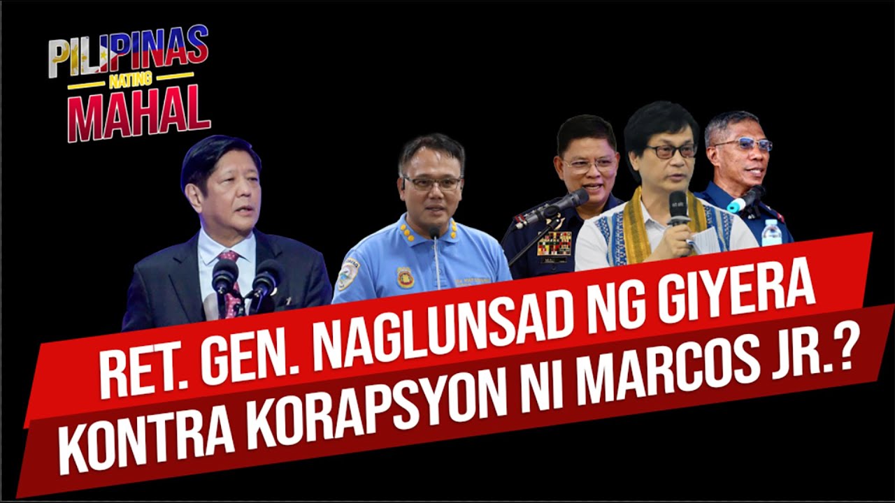 LIVE: Ret. Gen. naglunsad ng g*yer@ kontra korapsyon ni Marcos Jr ...