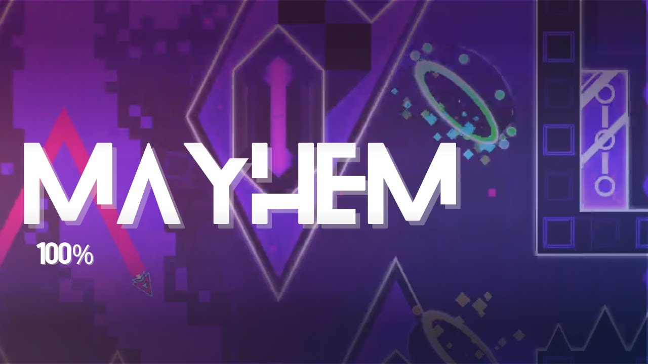Geometry Dash - Mayhem by Lazerblitz 100% - YouTube