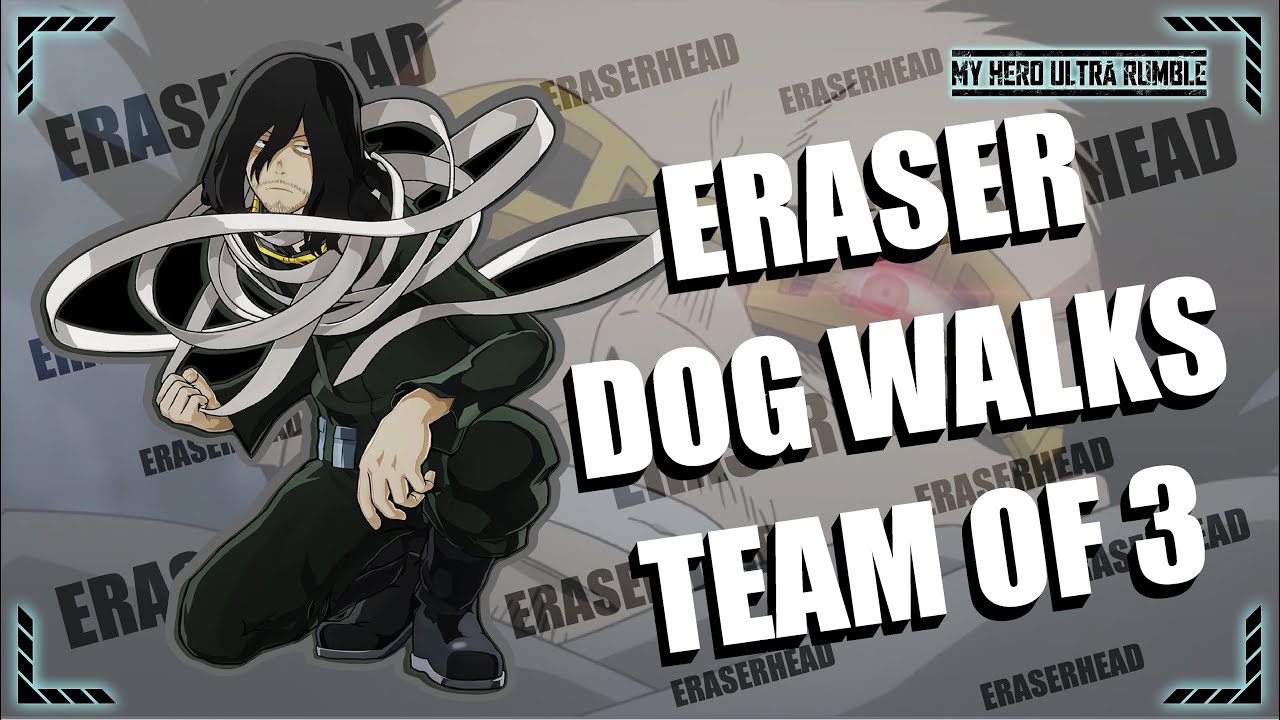Eraser Dog Walks Team of 3 - YouTube