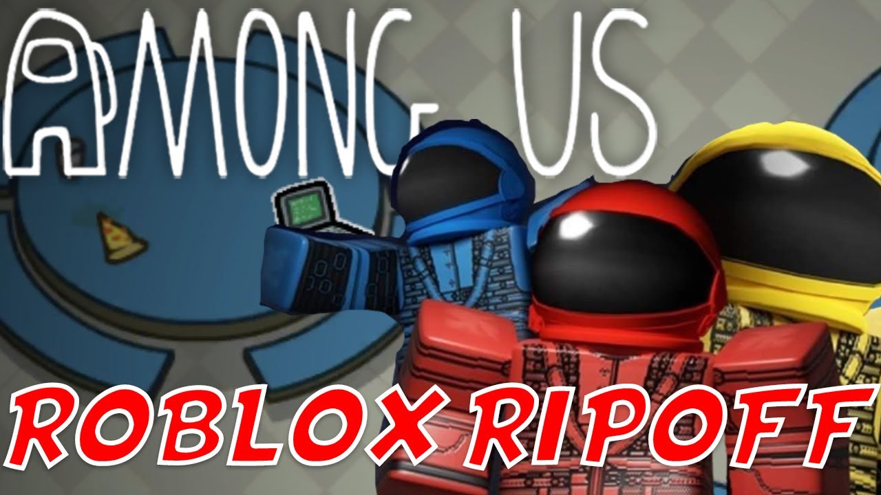 ROBLOX AMONG US RIPOFF - YouTube