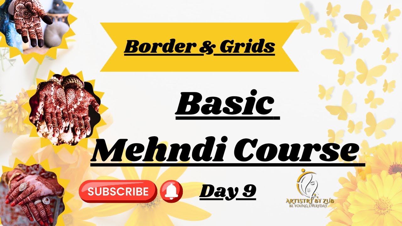 Basic Mehndi Course Day 9 || Border &Grids Mehndi Design 2024 || Full ...