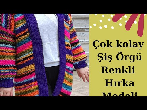 İKİ ŞİŞ KOLAY RENKLİ HIRKA YAPIMI / Hırka Modelleri - Örgü Modelleri