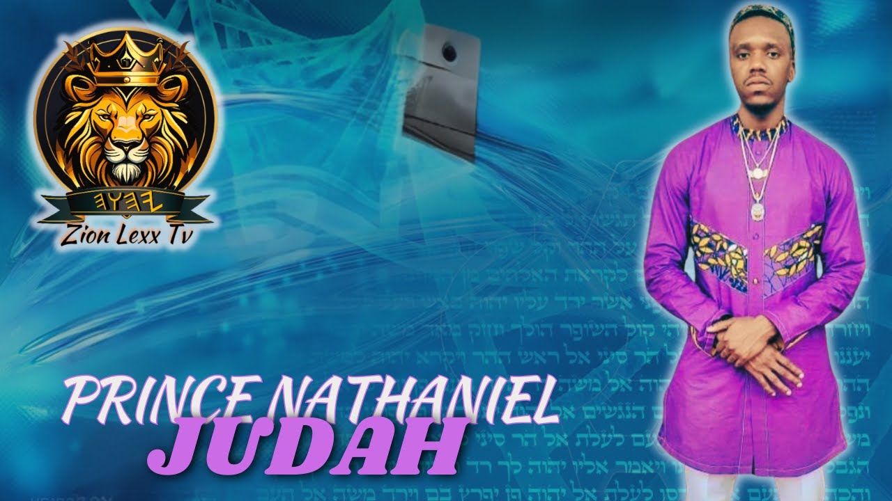 Prince Nathaniel Judah on: Old & New Testament, Yeshua and Messiahship ...