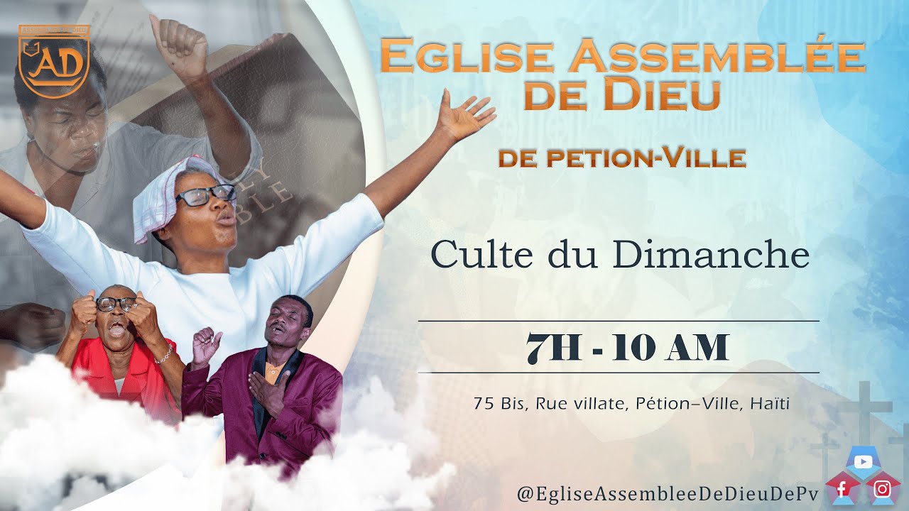 Culte du dimache || Eglise Assemblée De Dieu de Pétion-Ville || 16.06. ...