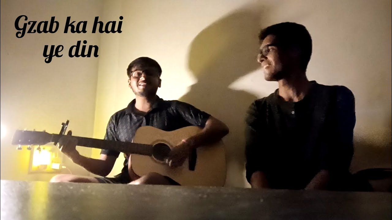 Gazab ka hai ye din - (Cover song) - YouTube