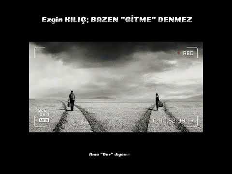 Ezgin KILIÇ - BAZEN \