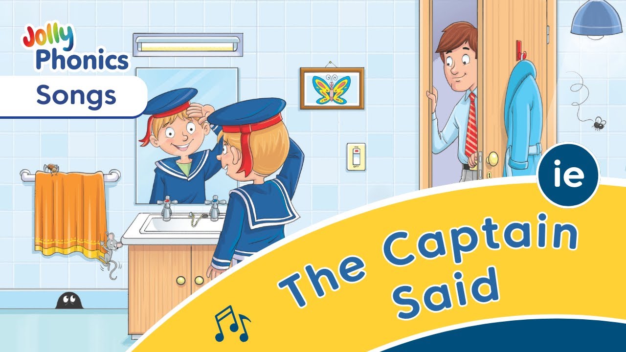 The Captain Said - Jolly Phonics Song - Letter sound ie - Learn the /ie ...