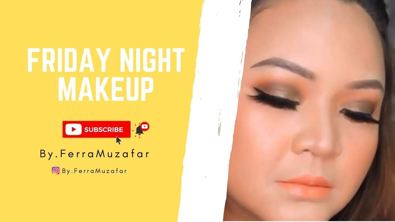 Makeup Tutorial: Friday Night Makeup | By.FerraMuzafar - YouTube