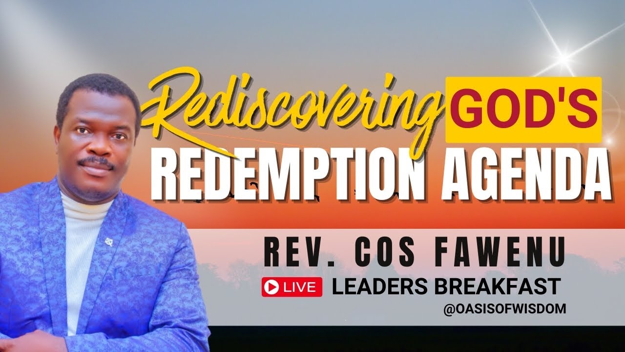 Rediscovering God's Redemption Agenda 21 : Staying Focused On Christ's Mandate | Rev. COS Fawenu ...