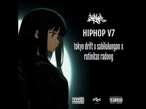 MASHUP HIPHOP JJ V7 | tokyo drift x sabilulungan x rutinitas radong
