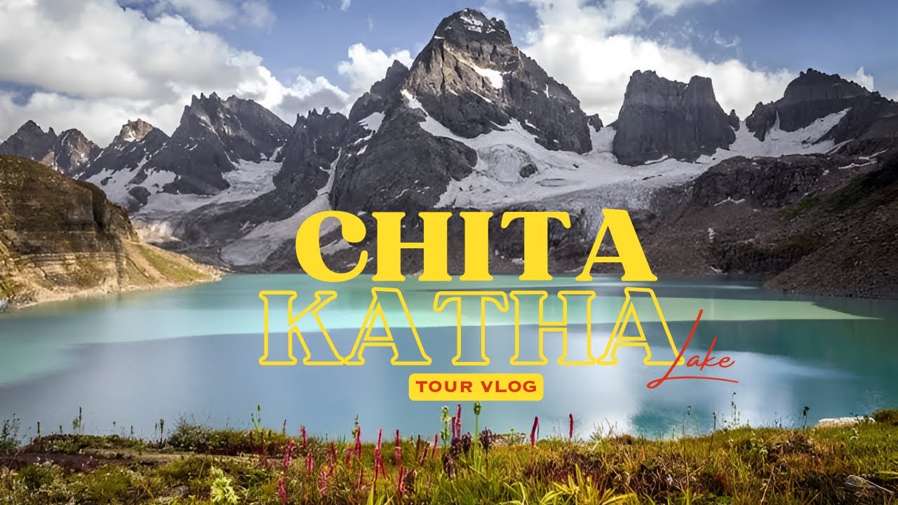 Chitta Katha Lake - Shounter Valley: A Hidden Gem - YouTube