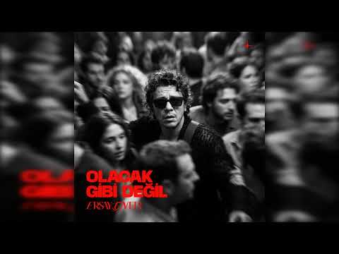Ersay Üner - Olacak Gibi Değil